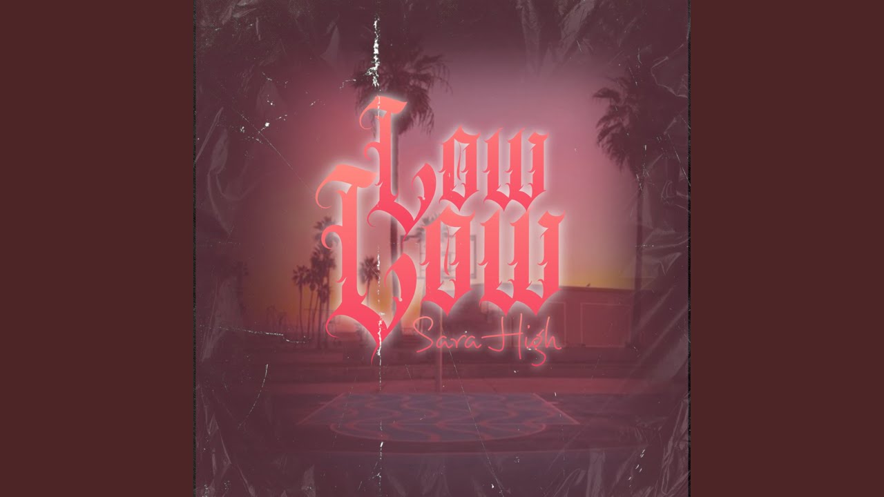 Low Low - YouTube