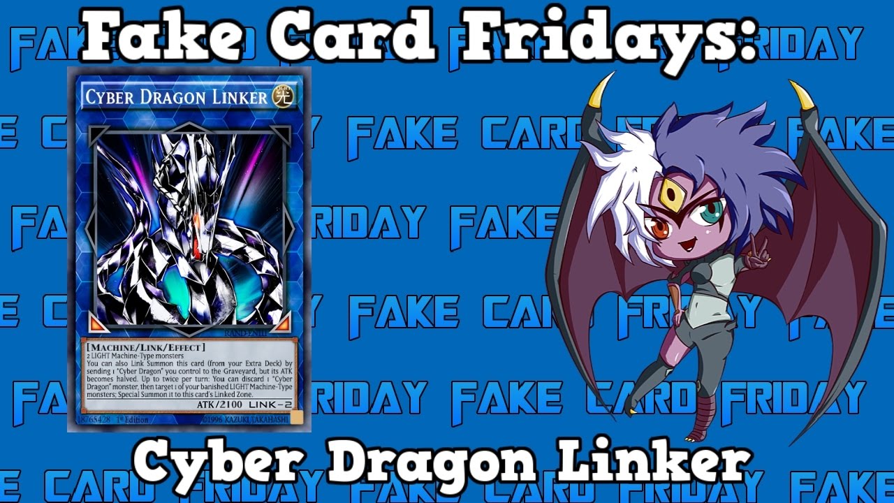 Fake Card Friday: Cyber Dragon Linker [Yubel Mastery] - YouTube