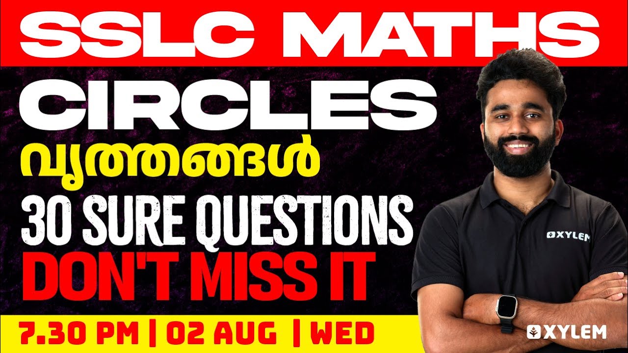 SSLC Maths - Circles ( വൃത്തങ്ങൾ ) | 30 Sure Questions | Don't Miss It ...