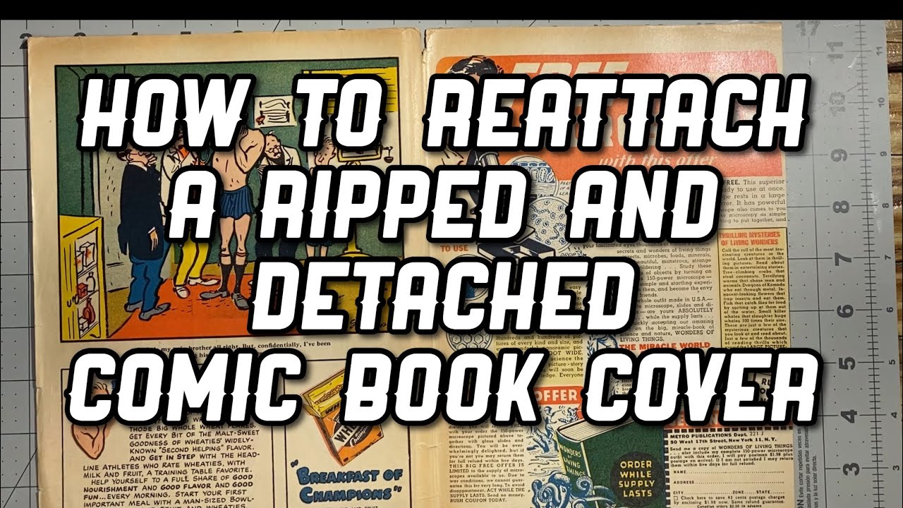 How to Reattach a Detached and Ripped Comic Book Cover - YouTube