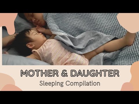 Mother & Daughter Sleeping Compilation