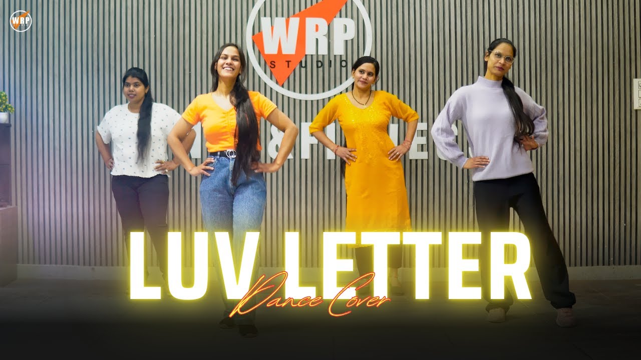 "Luv Letter Dance | Expressing Love Through Movement | WRP STUDIO - YouTube