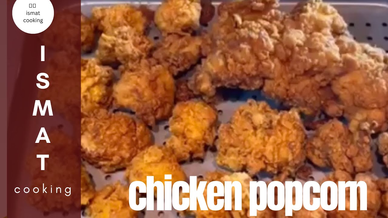 Chicken Popcorn Recipe | ismat shehzad | watch now - YouTube