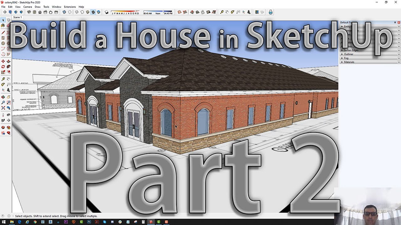 Build a House in Sketchup Part 2 - YouTube