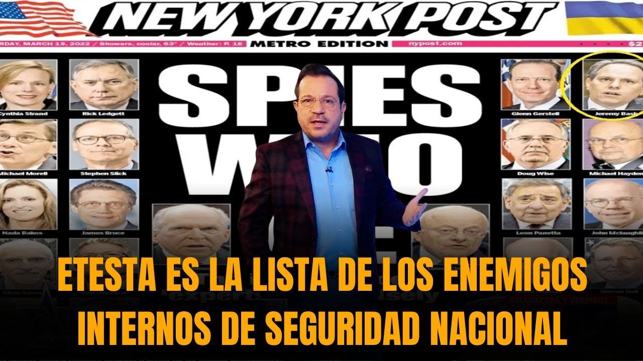 ESTA ES LA LISTA DE LOS ENEMIGOS INTERNOS DE SEGURIDAD NACIONAL ...