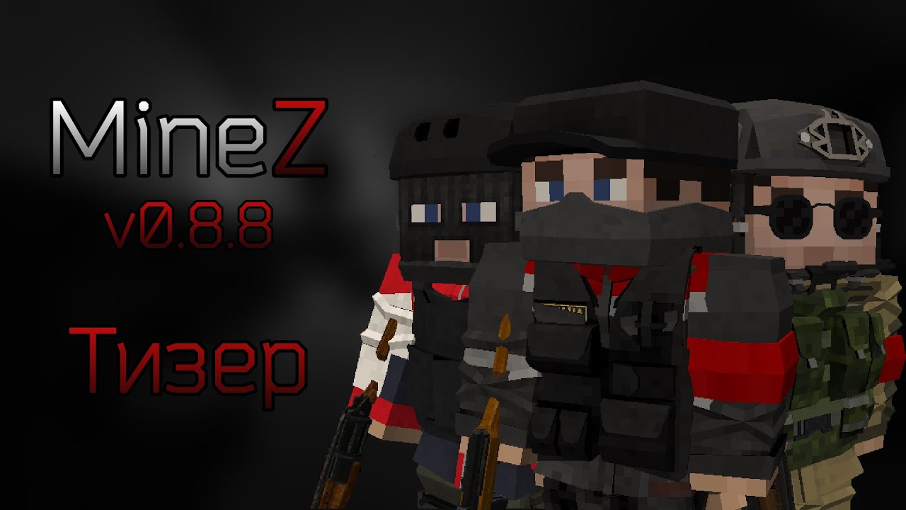 MineZ v0.8.8 - Тизер - YouTube