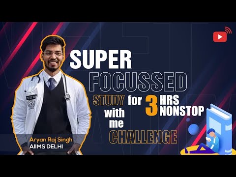 Target AIIMS DELHI|7th Feb|Session 1|3 hr study with me session - YouTube