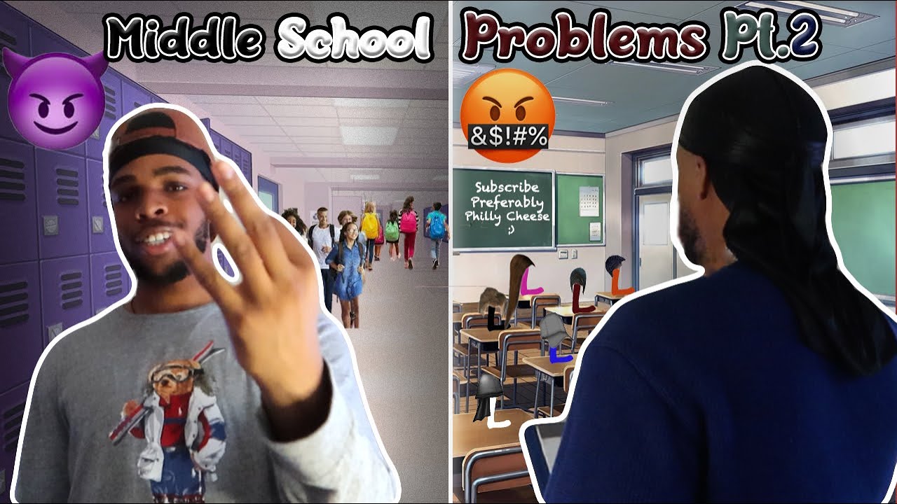 Middle School Problems Pt 2🤬 😈 - YouTube