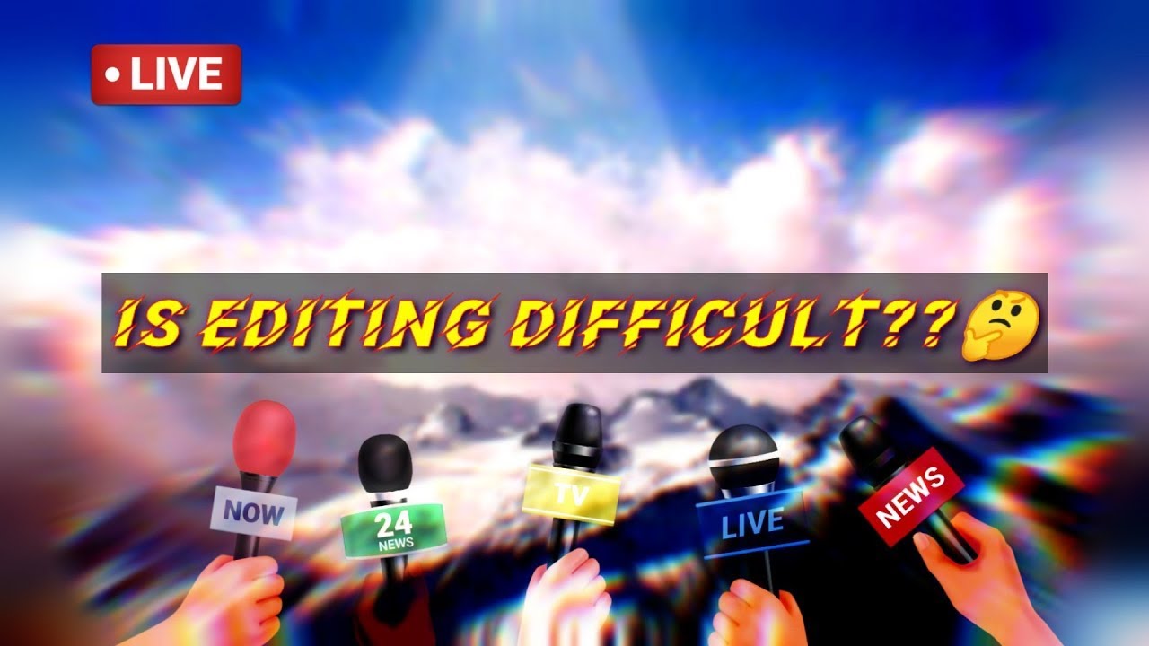 Is Video Editing is difficult??🤔🤔___Fully Explained || KgEditS - YouTube