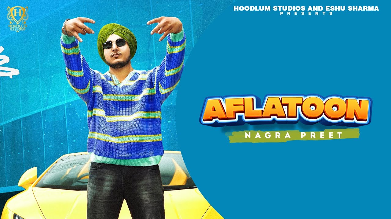 Aflatoon | Nagra Preet | Sudesh Kumari | Hoodlum studios - YouTube