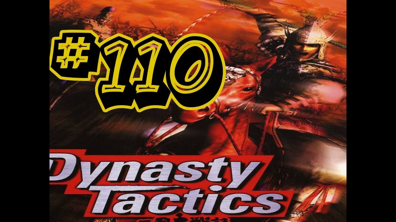 Dynasty Tactics #110 - The Land of Wu [Sun Quan Finalé] - YouTube