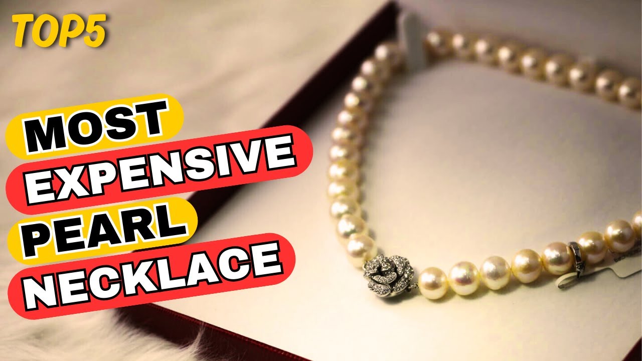 Top 5 | Most Expensive Pearls Necklace In The World - YouTube