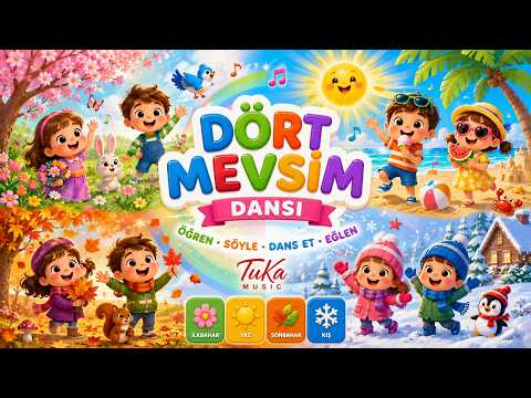 Dört Mevsim Dansı 🌸☀️🍂❄️ | Eğitici ve Neşeli Çocuk Şarkısı – TuKa MUSIC