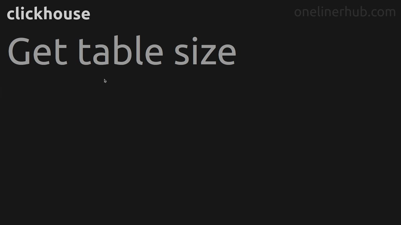 Get Table Size clickhouse YouTube Get Table Size clickhouse YouTube