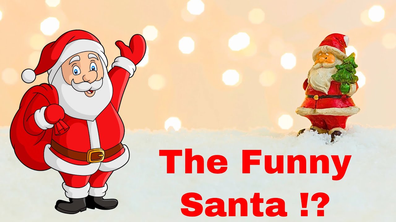 The Funny Santa | Short Funny Story for Kids - YouTube