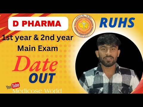 RUHS D pharmacy 1st & 2nd year main exam date out | RUHS d pharm main exam date | RUHS new ...