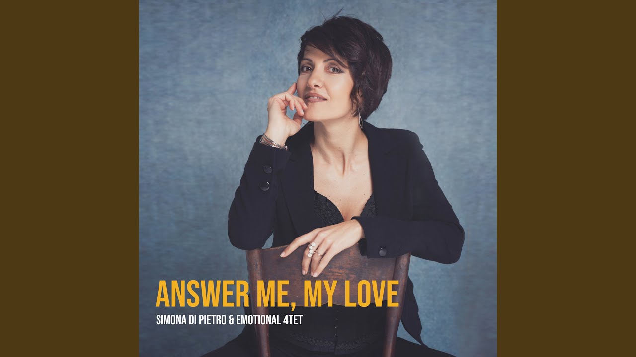 Answer Me, My Love - YouTube