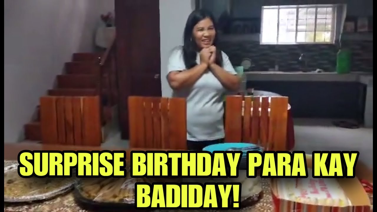 WOW! SURPRISE BIRTHDAY PARA KAY BADIDAY! FIRST TIME NI BADIDAY ITO ...
