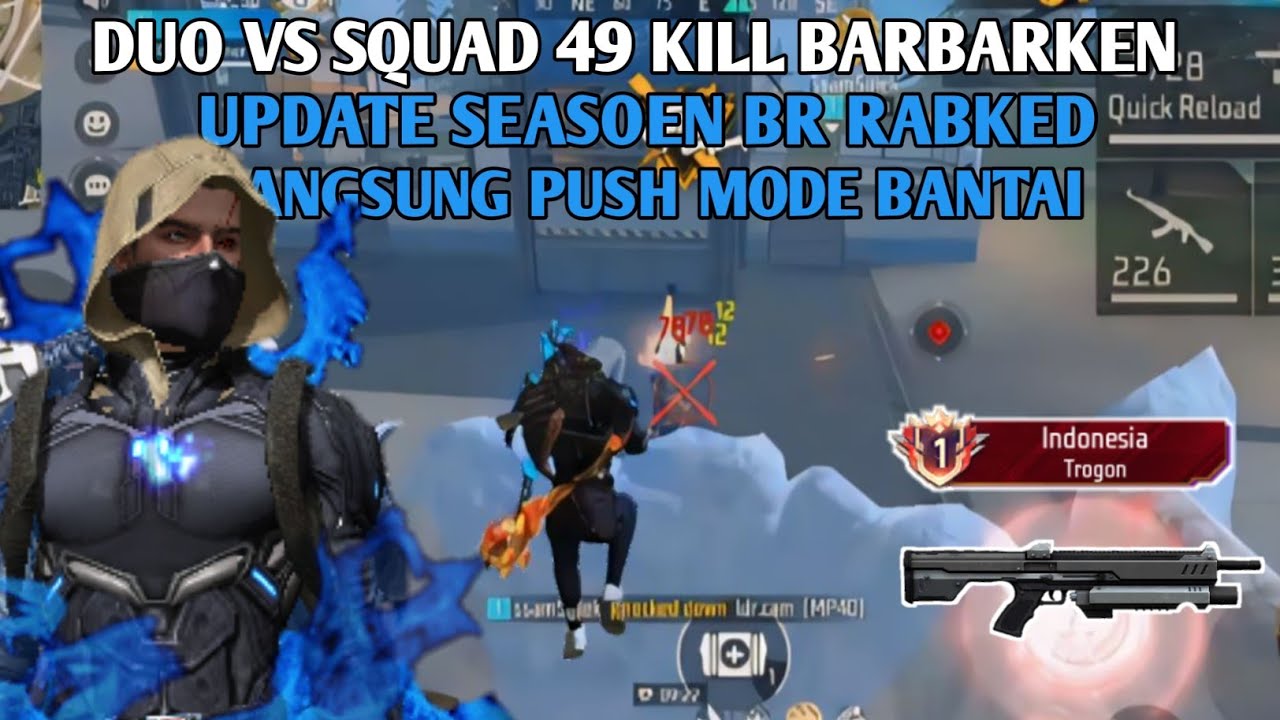 DUO VS SQUAD 49 KILL! HABIS UPDATE SEASOEN BR RANKED LANGSUNG MODE OBRAK ABRIK - FREEFIRE ...