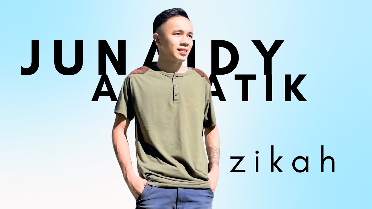 JUNAIDY AMBATIK~Official audio&lyrics~ZIKAH - YouTube Music