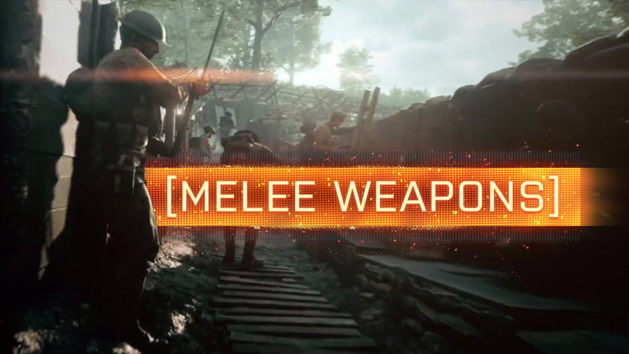 MELEE WEAPONS OF WW1! - Battlefield 1 - YouTube