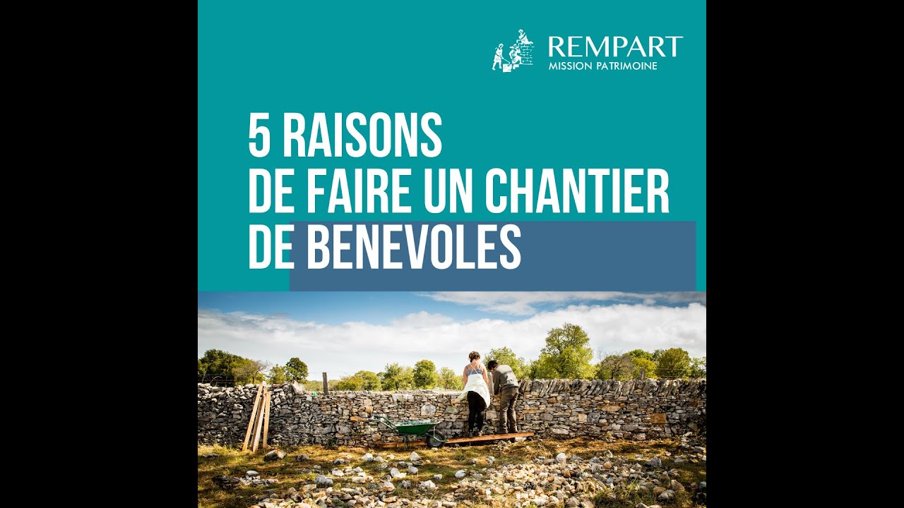 REMPART 5 raisons de faire un chantier - YouTube