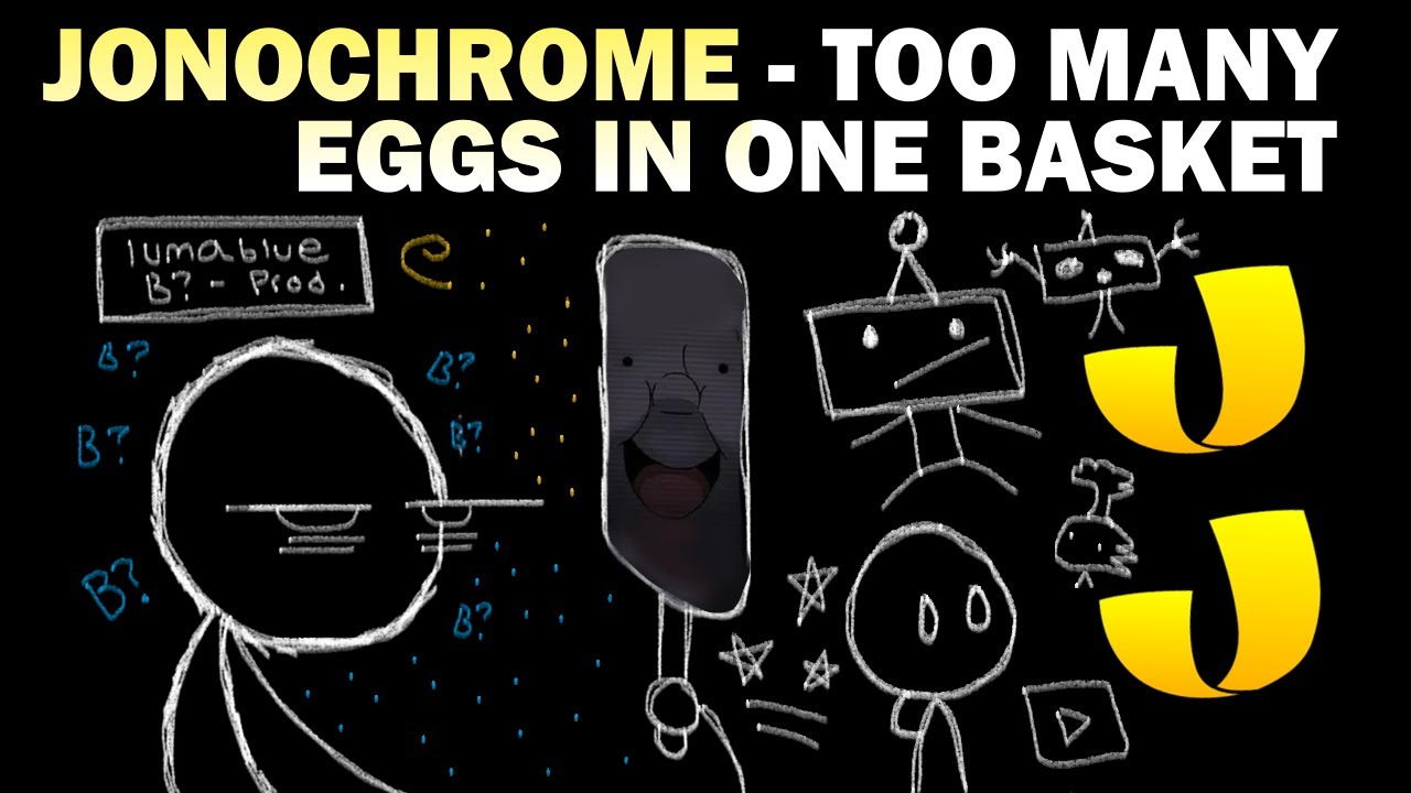 Jonochrome - Too Many Eggs In One Basket - YouTube