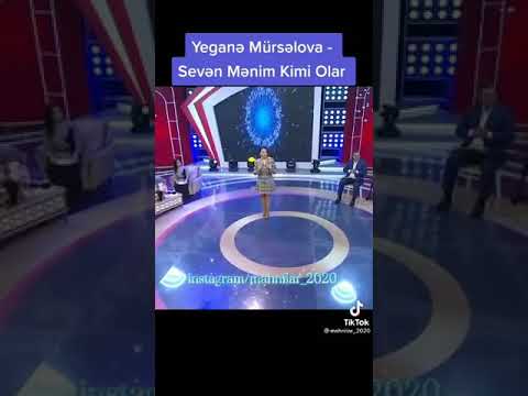 Yegane Murselova -Seven menim kimi olar