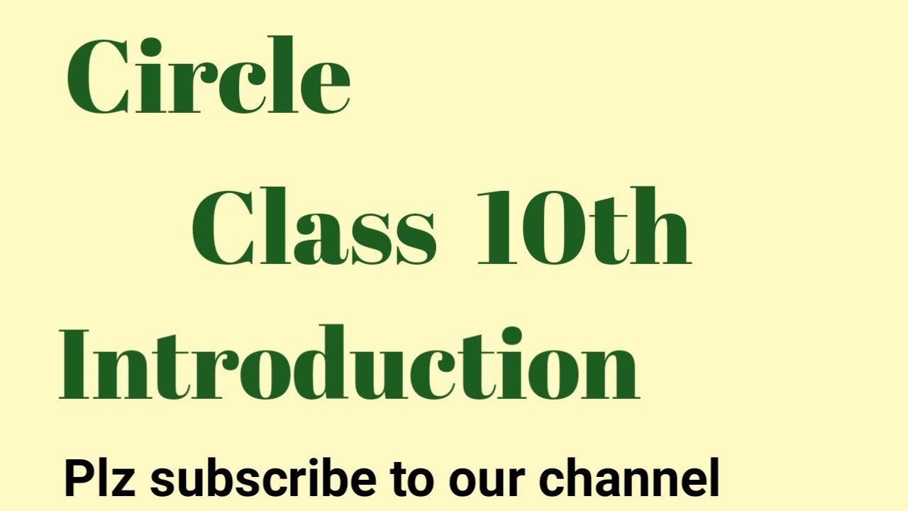 Introduction - Circles class 10 maths | class 10 maths chapter 10 ...