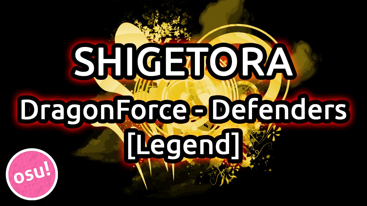 Shigetora | DragonForce - Defenders [Legend] HR 1st try attempt - YouTube