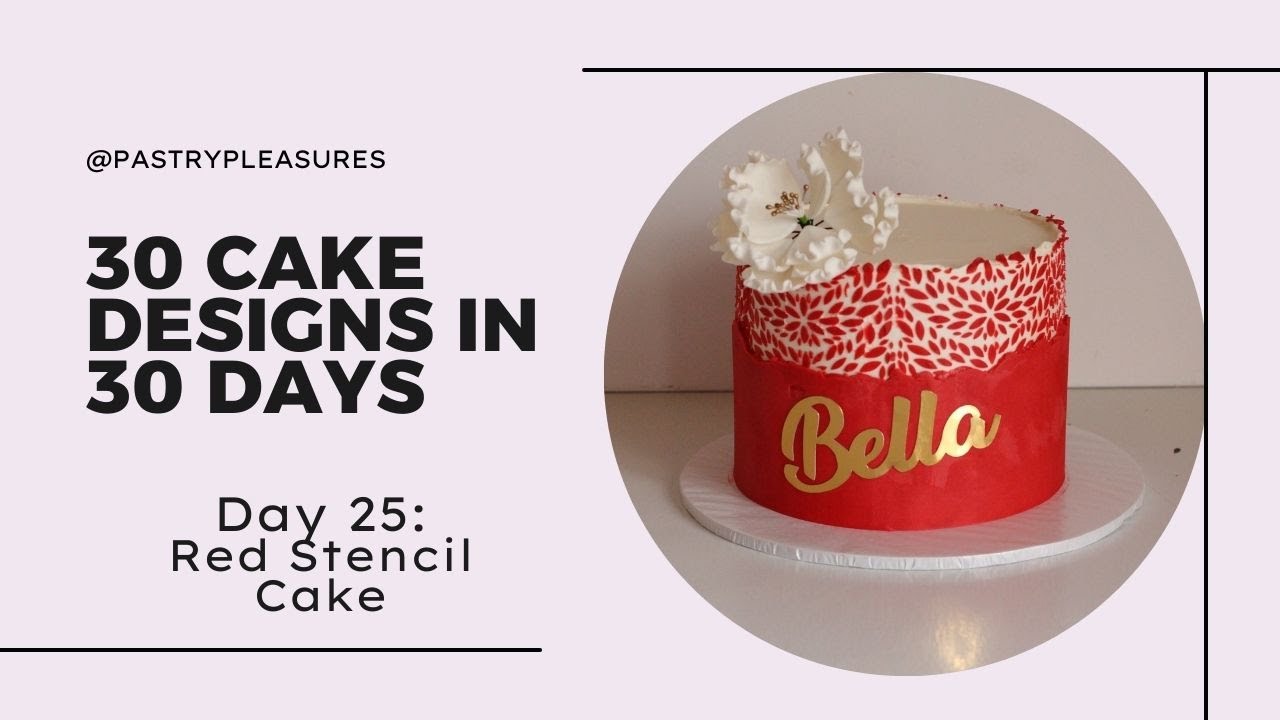 30 Cake Designs in 30 Days: Day 25 - Red Stencil Cake - YouTube