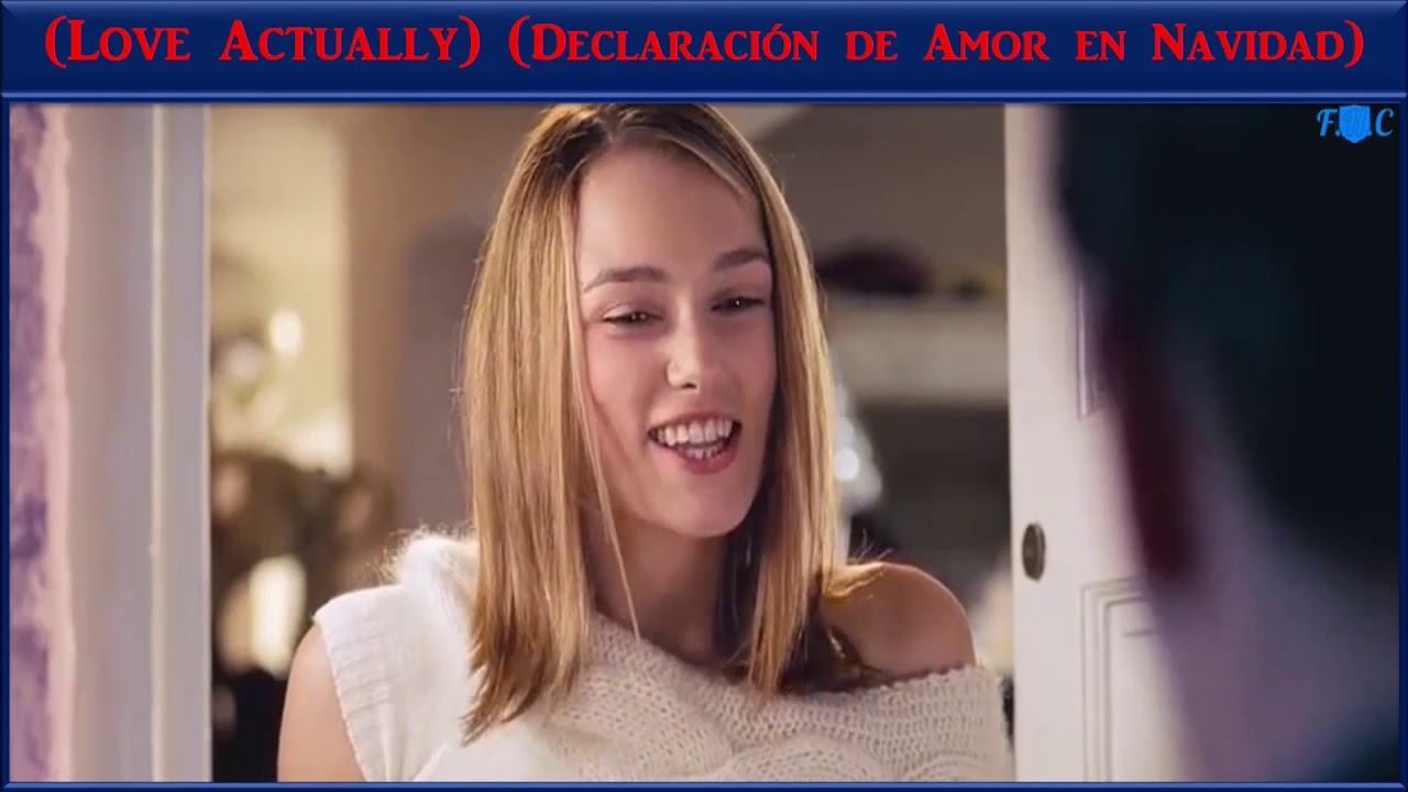 Love Actually - (la mejor escena) - Declaración de Amor en Navidad. HD ...