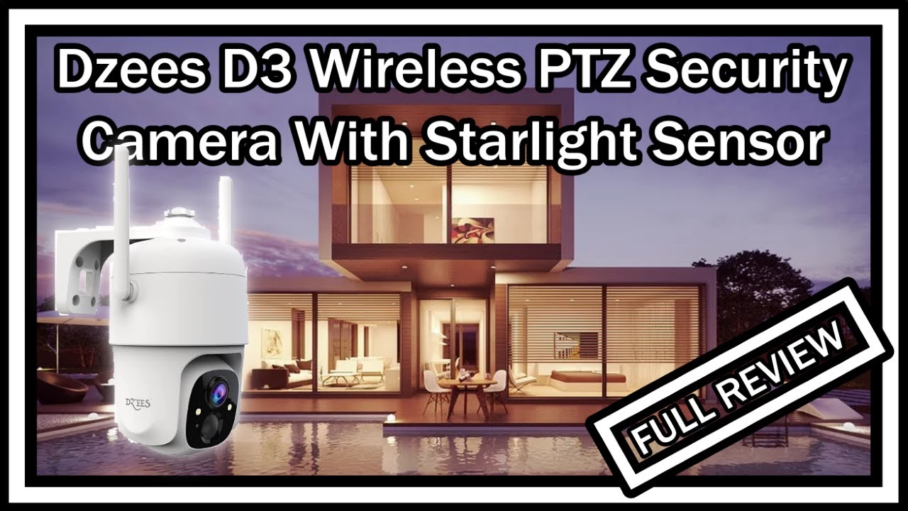 Dzees D3 Wireless PTZ Security Camera Unboxing, Installation, Live ...