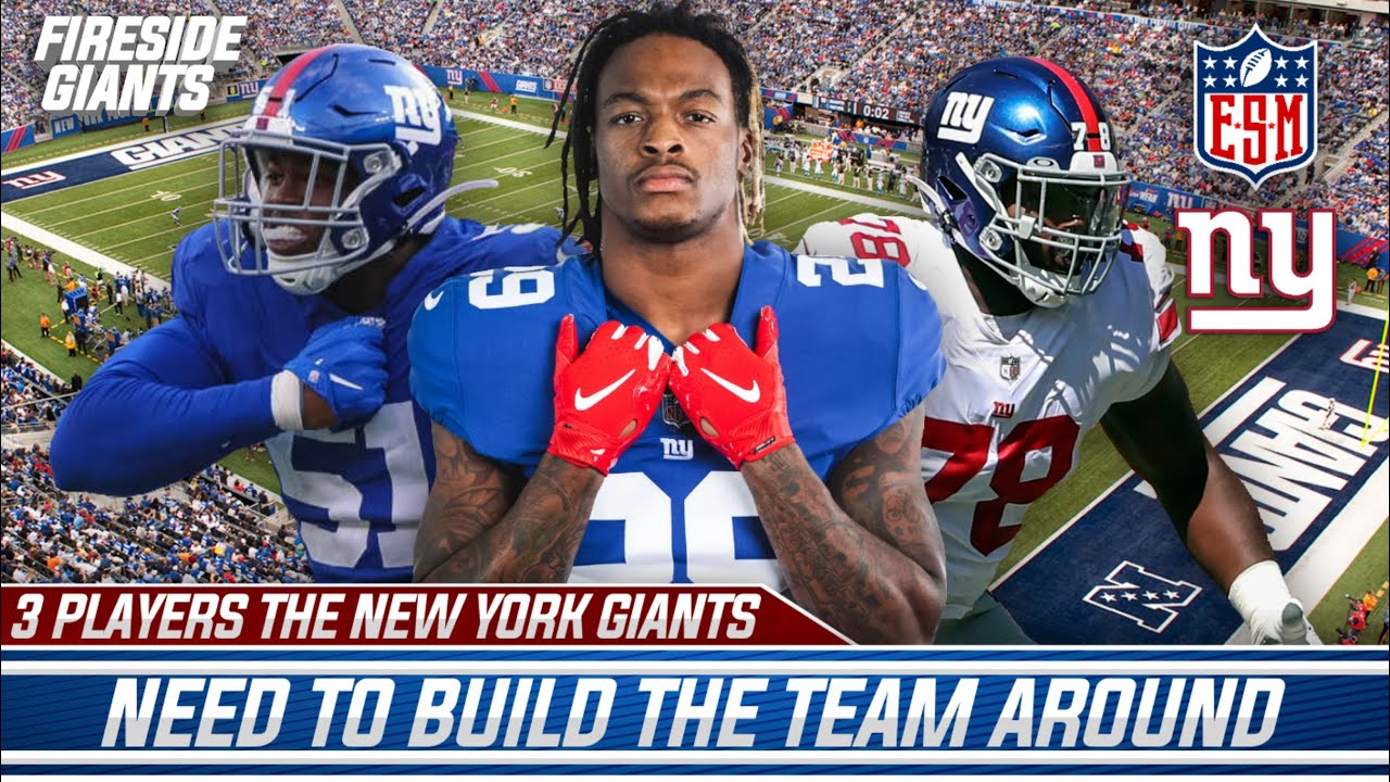 3 Foundational Players The Giants Should Build Around - YouTube