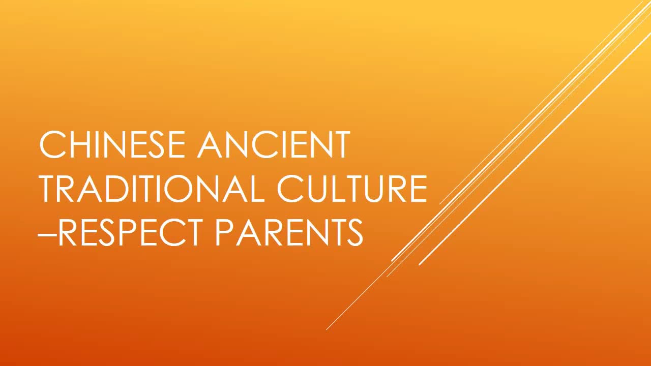 Chinese Ancient Culture Respect parents - YouTube