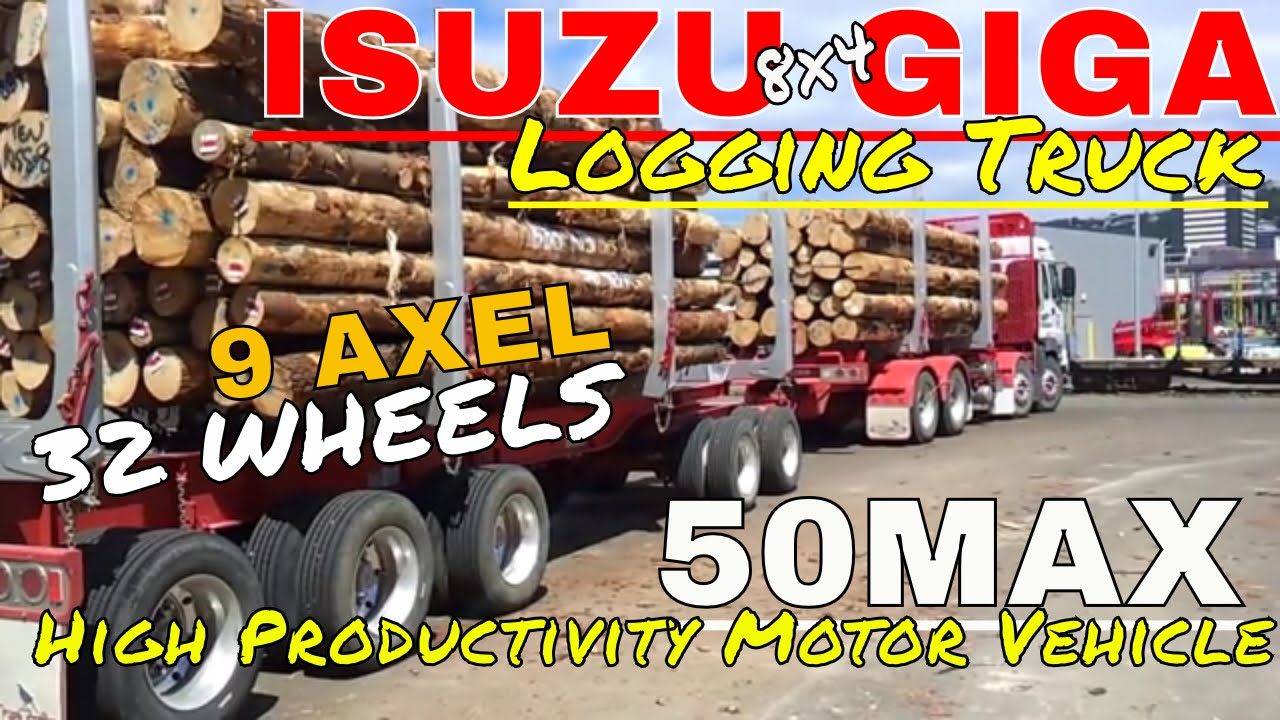Isuzu Giga C-Series 8x4 Logging Truck 50MAX High Productivity Motor ...