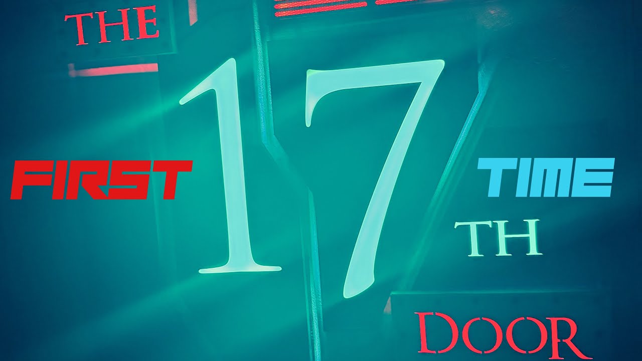 I WENT TO THE 17TH DOOR FOR THE FIRST TIME!! (SCARY ASF) - YouTube
