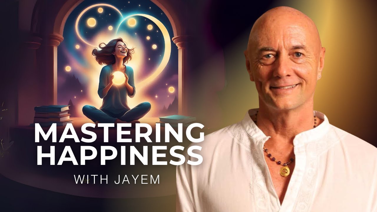 Mastering Happiness with Jayem - YouTube