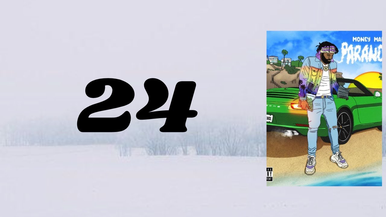 Money Man - 24 Audio (Lyrics) - YouTube