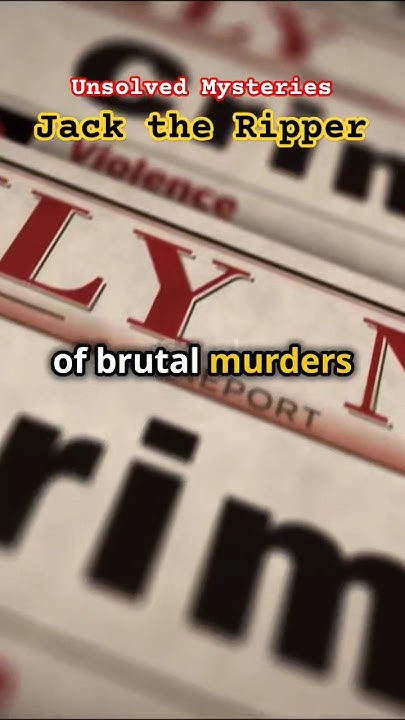 Unsolved Mysteries: Jack the Ripper - YouTube