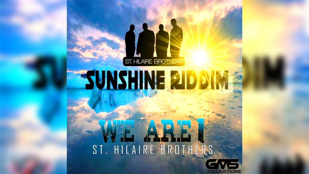 St Hilaire Brothers (STB) - We Are 1 [ Sunshine Riddim ] 2019 - YouTube