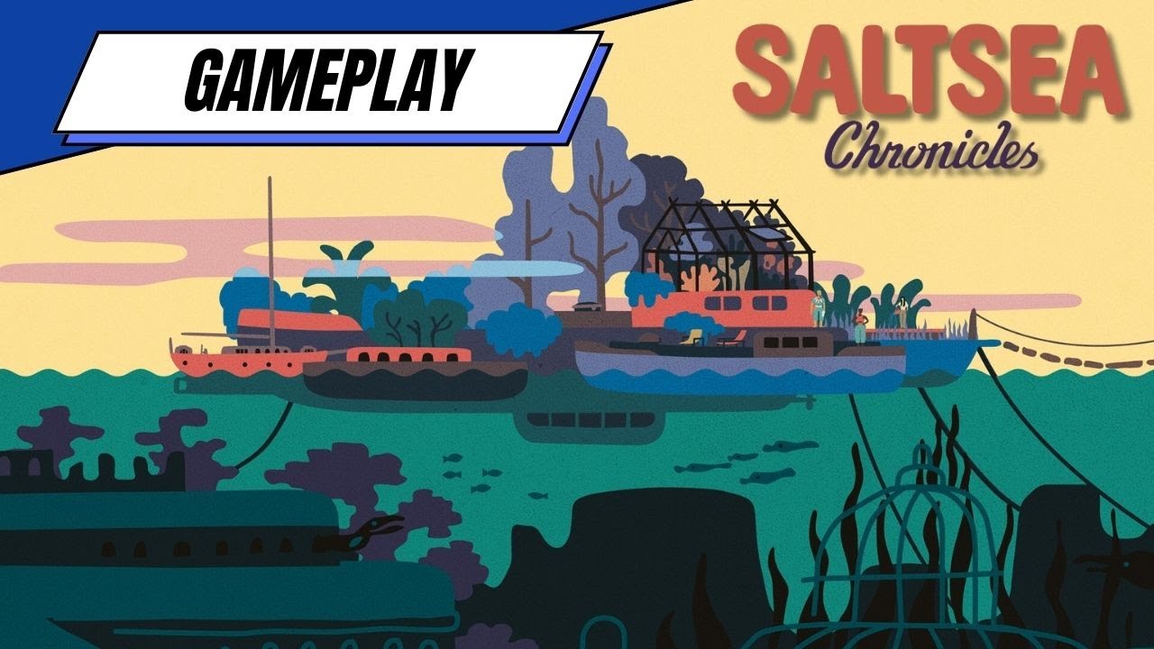 Saltsea Chronicles: 30 Minutes of Indie Gameplay - YouTube