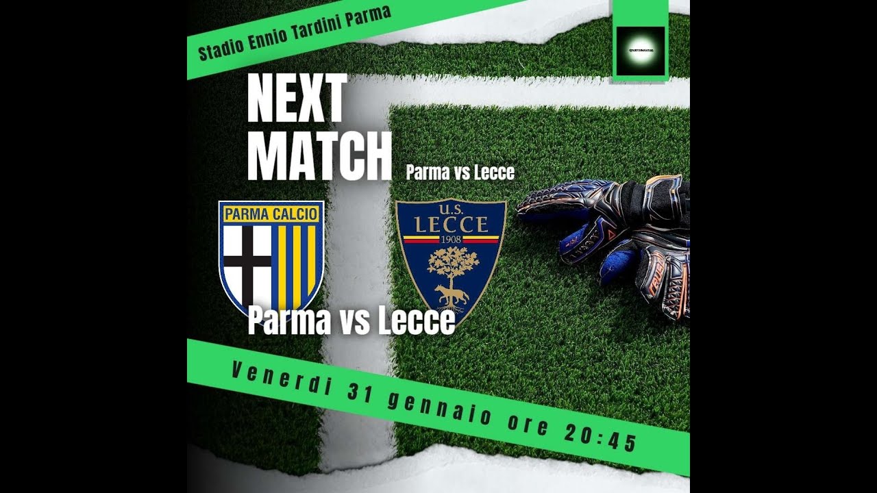 PARMA vs LECCE - Serie A - Giornata 23 - DIRETTA LIVE - Ore 20:45 - YouTube