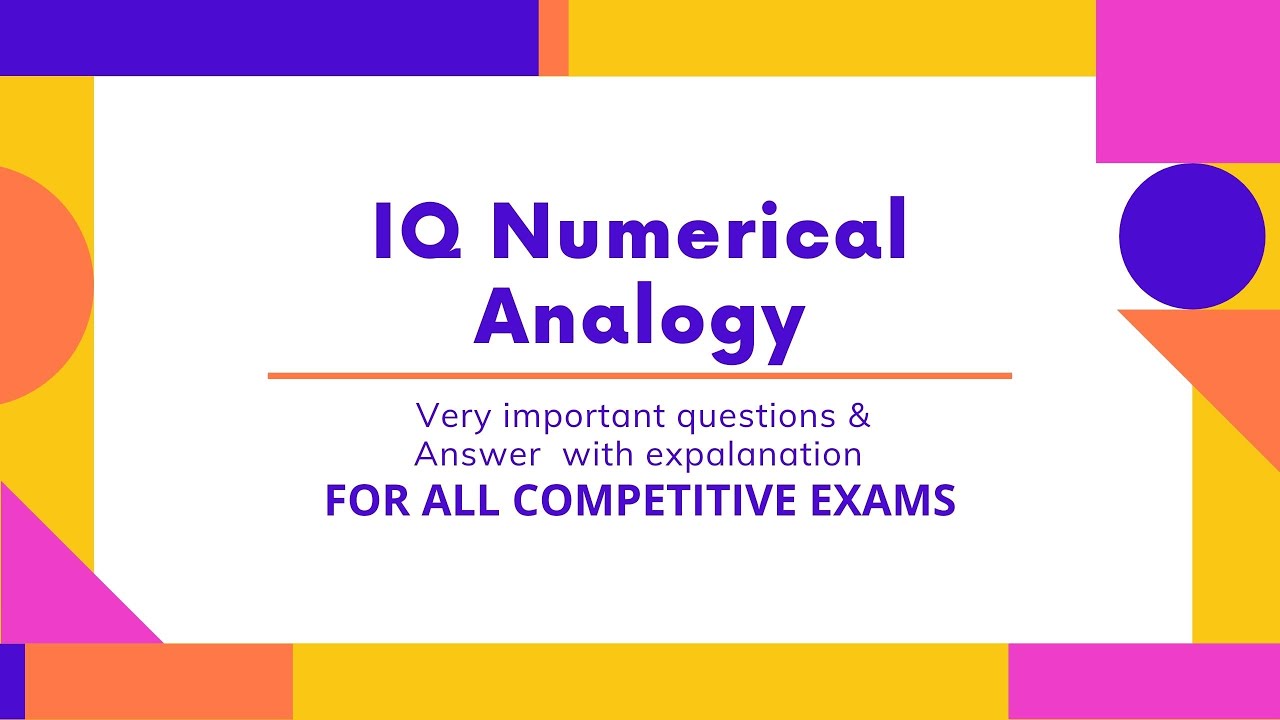 IQ NUMERICAL ANALOGY for all competitive exams- old & model questions ...