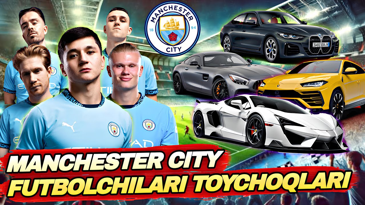 MANCHESTER CITY FUTBOLCHILARI TOYCHOQLARI FUTBOLCHILAR QANDAY MASHINADA ...