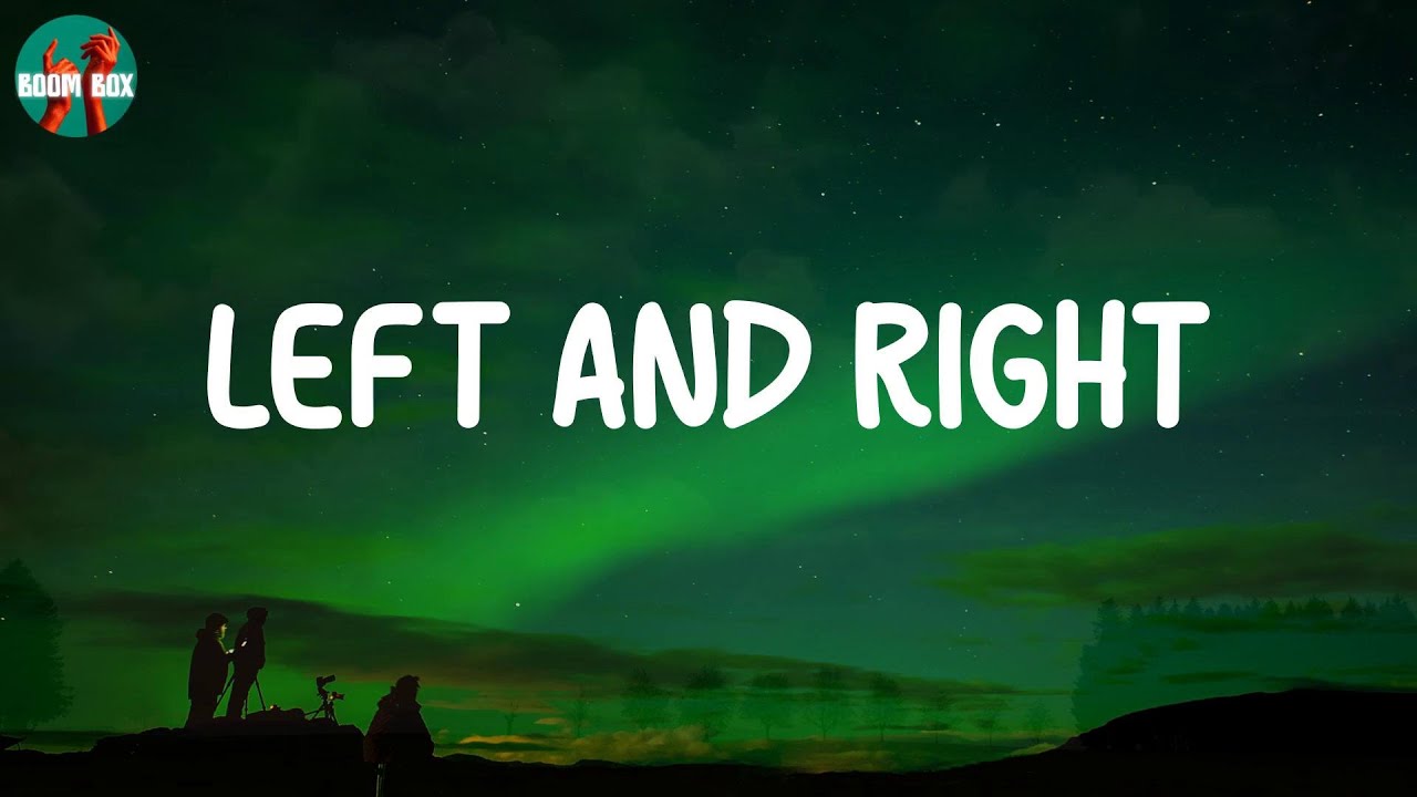 Lyrics / Left and Right - Charlie Puth - YouTube