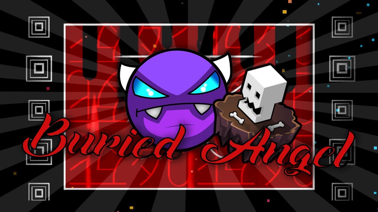 Buried Angel (Easy Demon) 10⭐️ | Geometry Dash - YouTube