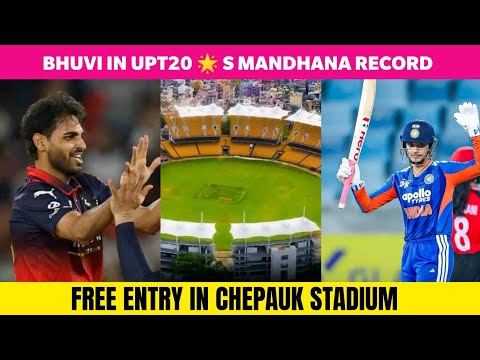 Bhuvi in UPT20 🔥 Free Entry in Chepauk for Duleep Trophy final | Smriti Mandhana Century in ASIA CUP