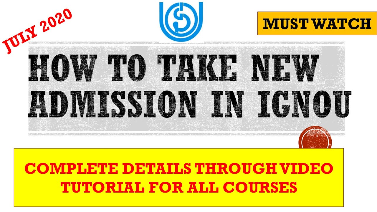 How to take new admission in Ignou July 2020.|| complete stepwise ...