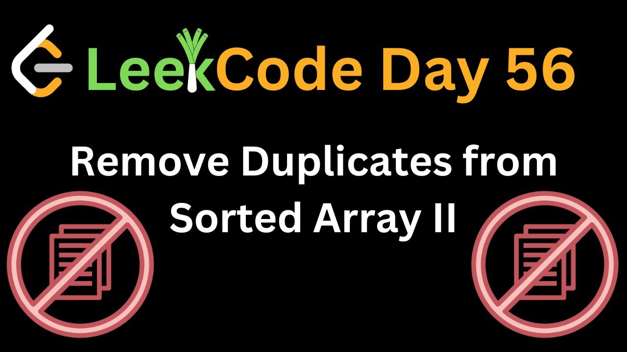 Leetcode Asmr Remove Duplicates From Sorted Array Ii Day 56 Coding 0088